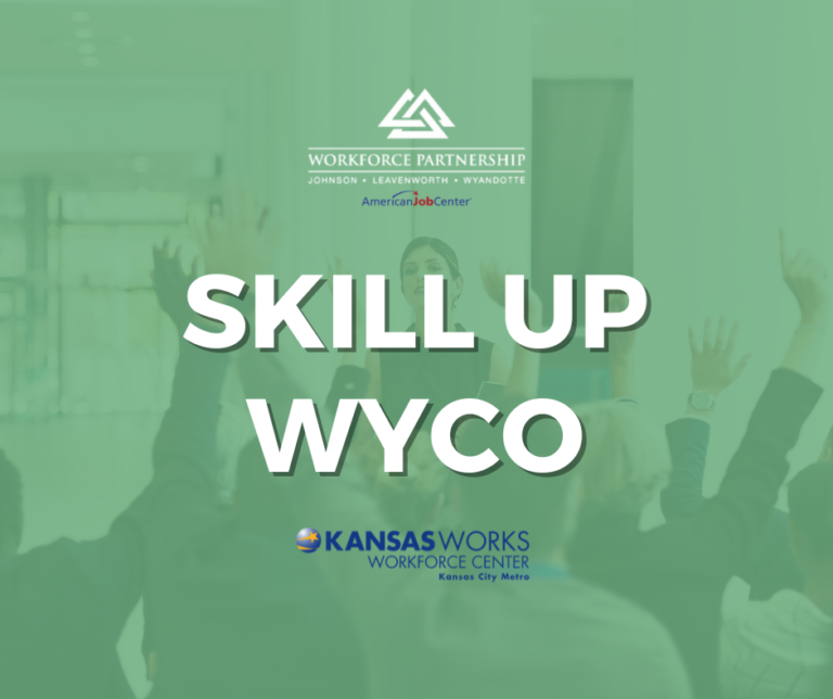 Visit Workforce Partnership to learn about the Skill Up WYCO program