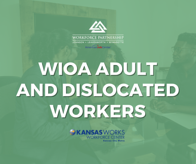WIOA Adult and Dislocated Workers - Workforce Partnership